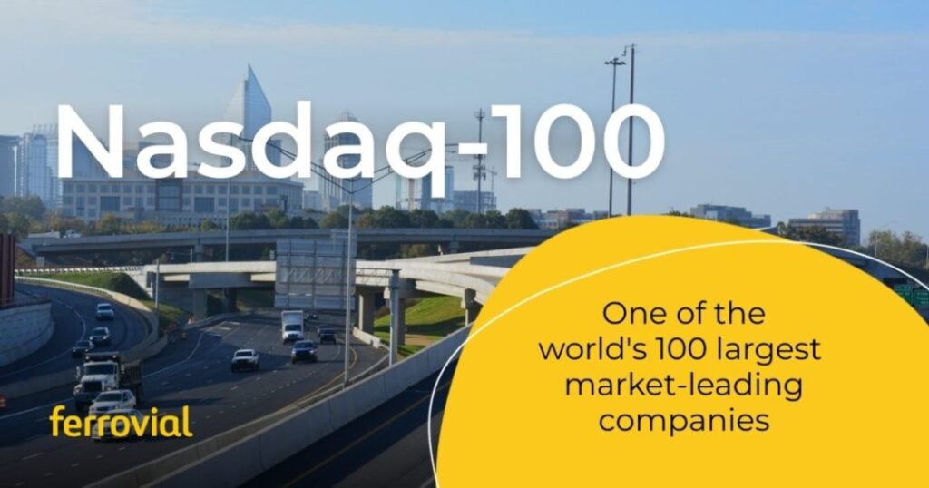 Ferrovial entra en el índice Nasdaq-100